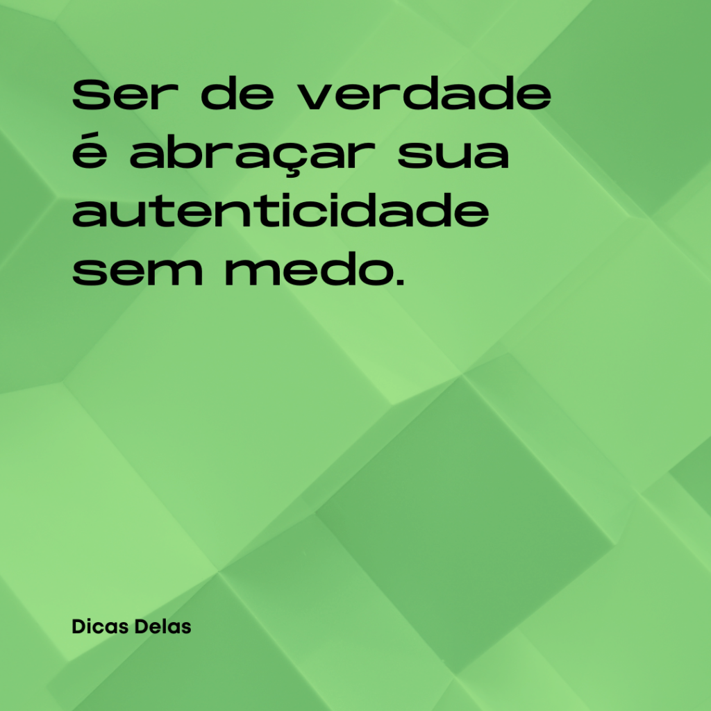 Frases de verdade: 50 opções para viver com mais sinceridade
