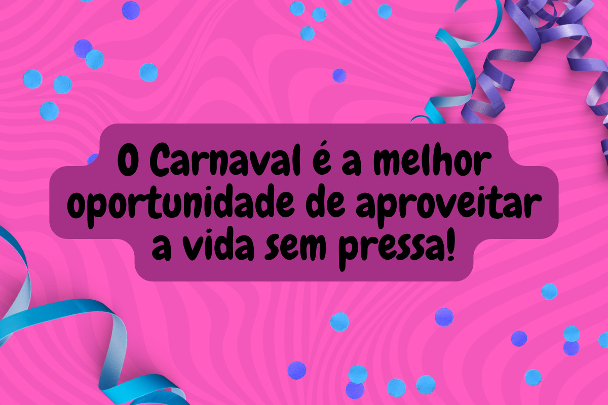 40 opções de legenda de Carnaval e frases divertidas para carnavalizar